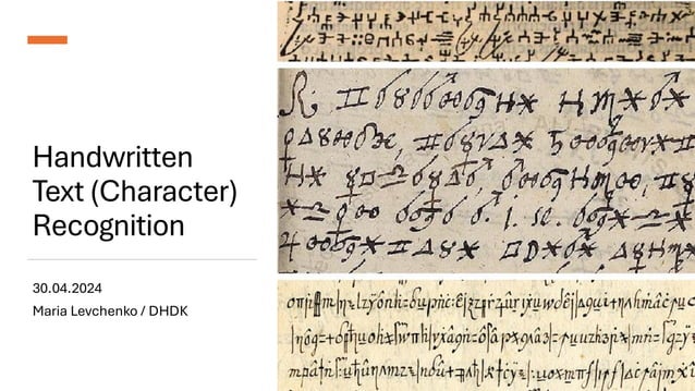 Handwritten Text Recognition for manuscripts and early printed texts | PPT