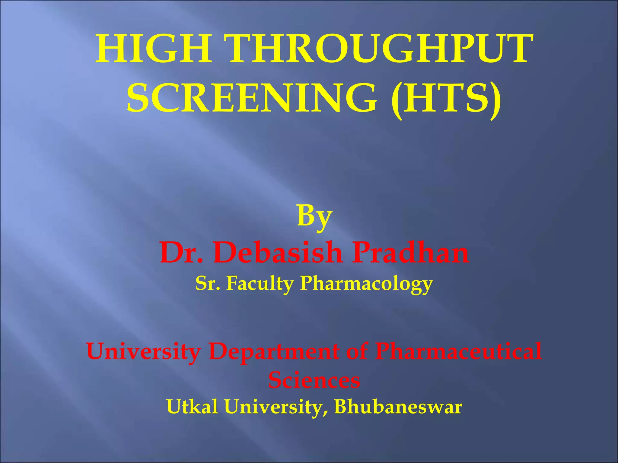 High Throughput Screening | PPT