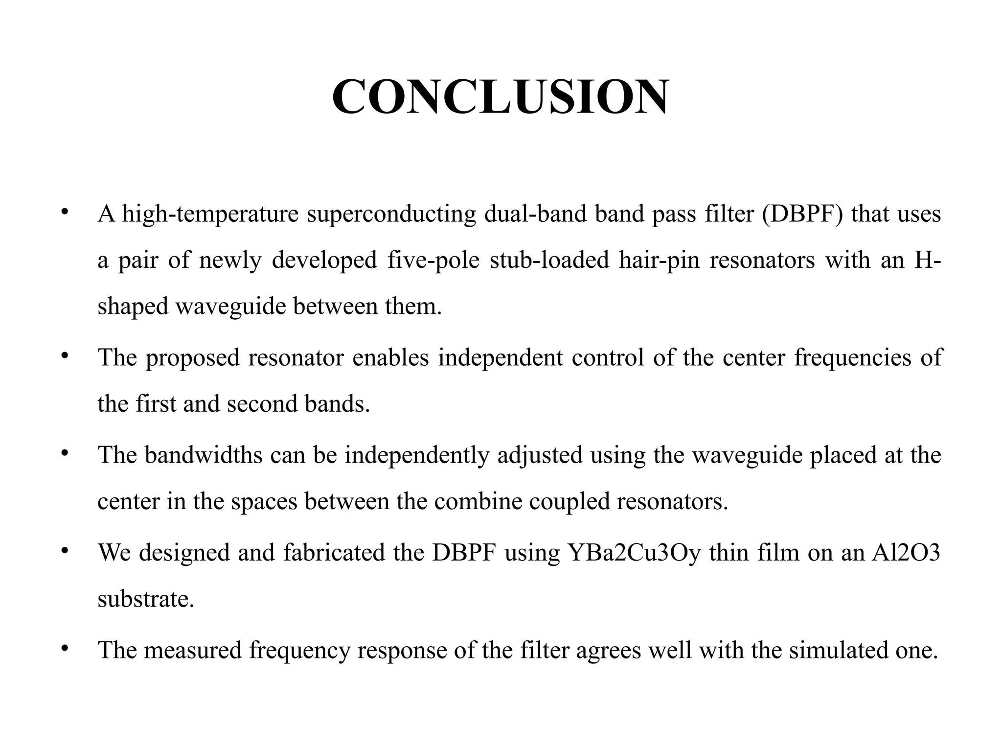 HTS DUAL-BAND BANDPASS FILTER USING STUB-LOADED HAIR-PIN RESONATORS.pptx