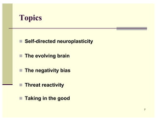 Mindfulness and Taking in the Good: Using Neuroplasticity to Weave ...