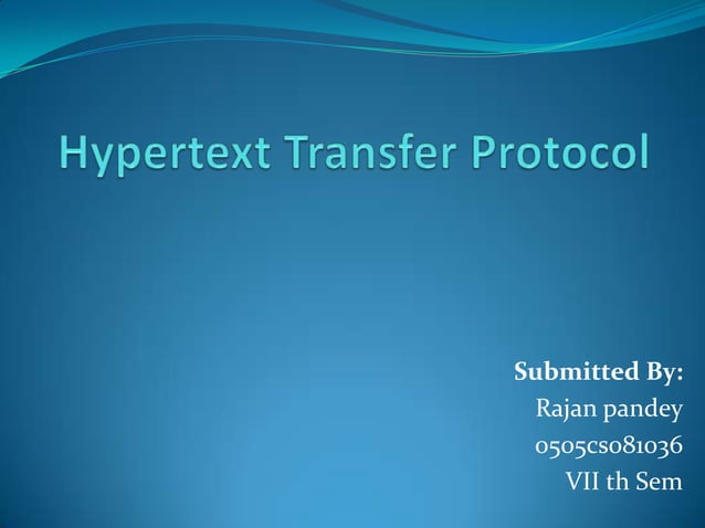 Hypertext Transfer Protocol | PPTX