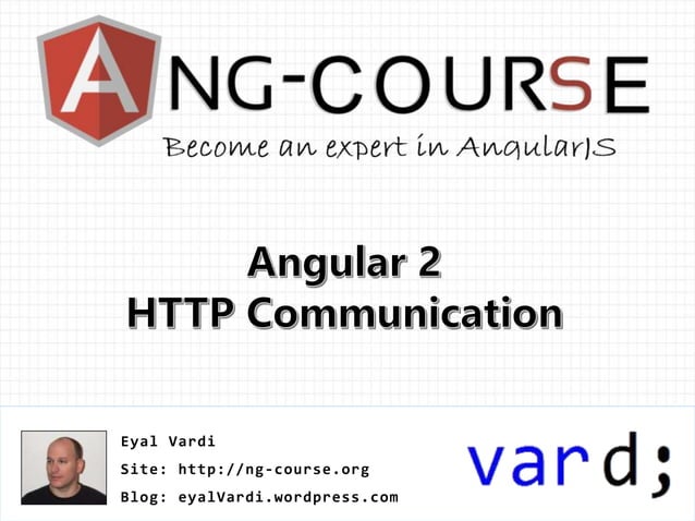 Http Communication in Angular 2.0 | PPT
