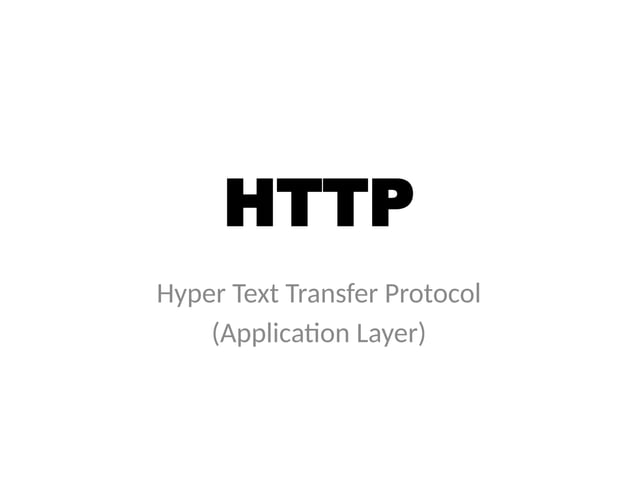 HTTP hyper text transfer protocol all .pptx