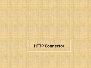 Http connector | PPT
