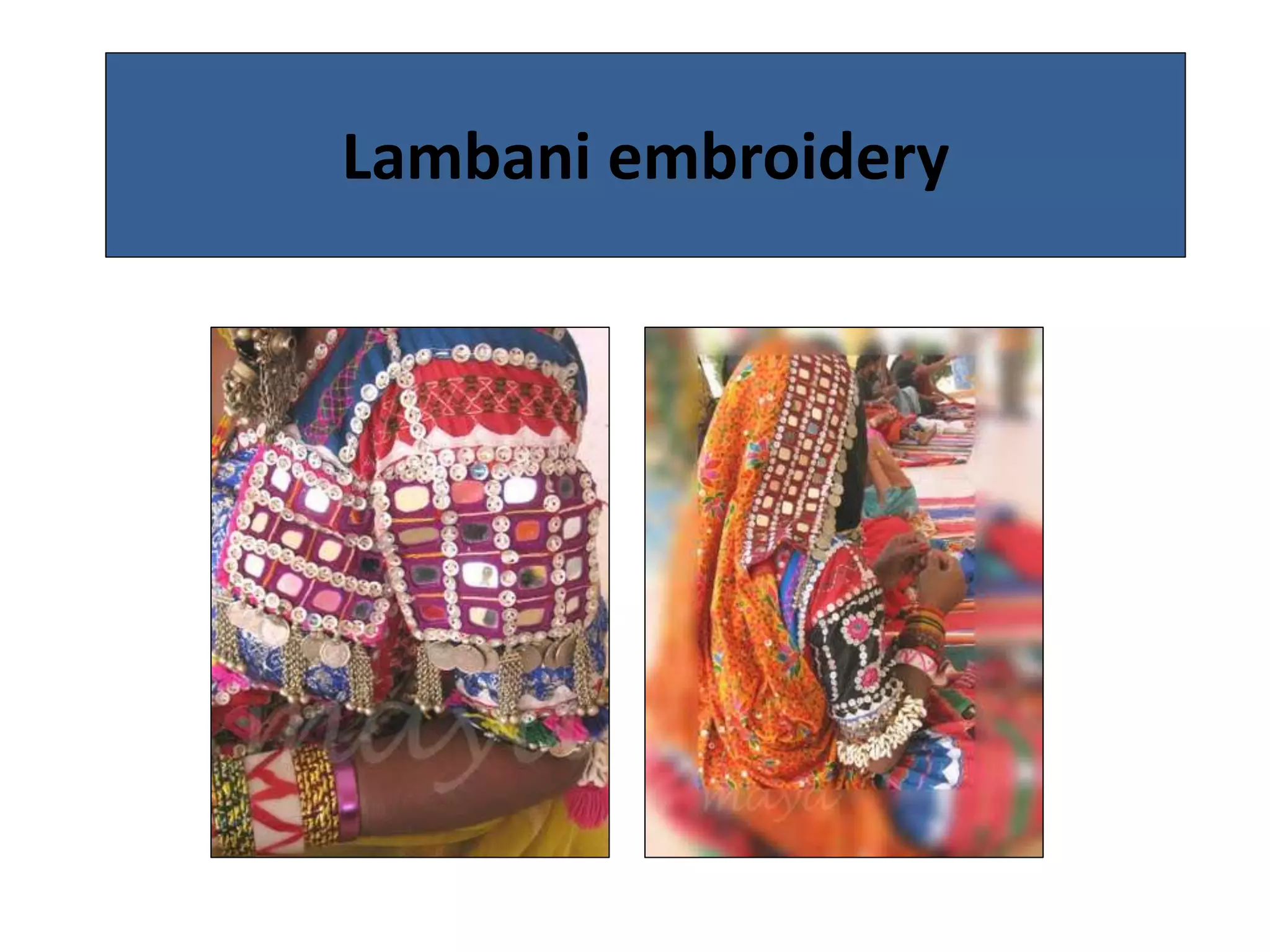 Lambani embroidery | PPTX