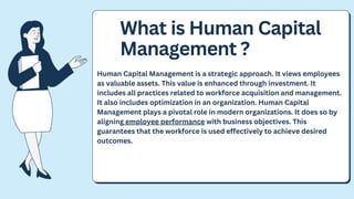 Maximizing ROI: How Human Capital Management Drives Business Value | PPT