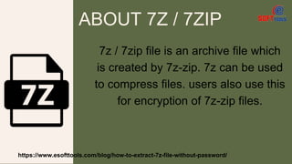 How to extract a 7z file without a password? | DOC