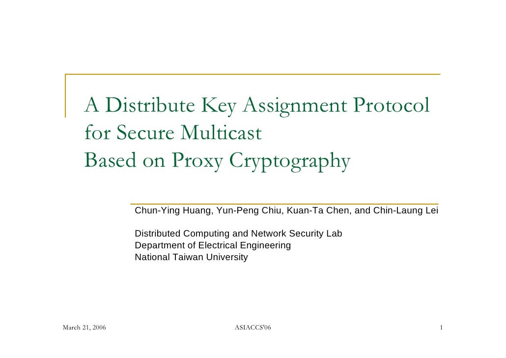 A Distributed Key Assignment Protocol For Secure Multicast Based On Proxy Cryptography