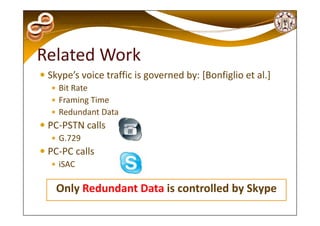 Tuning Skype’s Redundancy Control Algorithm for User Satisfaction | PDF