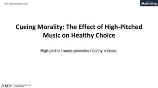 Cueing Morality: The Effect of High-Pitched Music on Healthy Choice | PPT