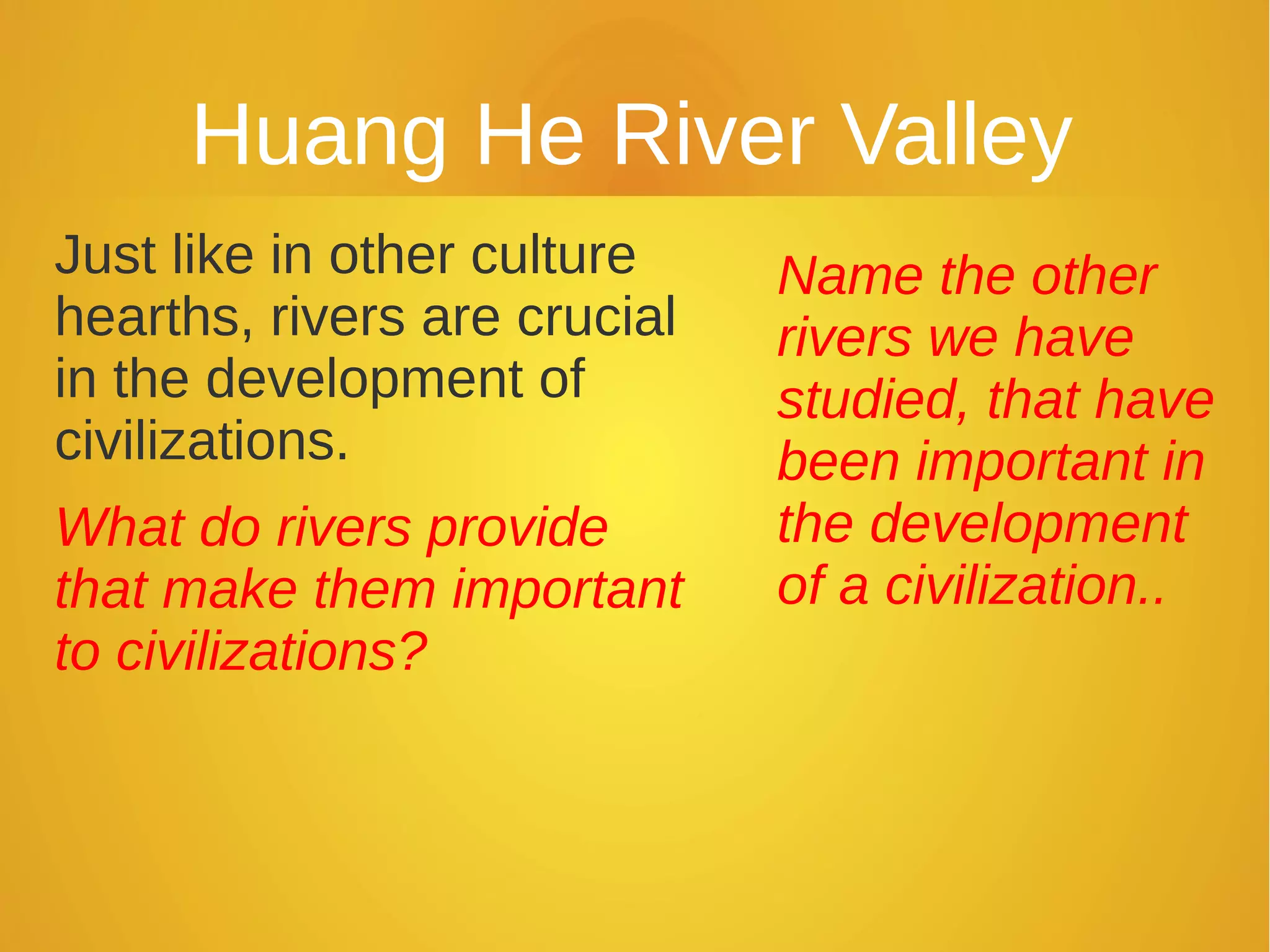 Huang he river valley | ODP