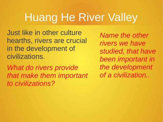 Huang he river valley | ODP | Geography | Science