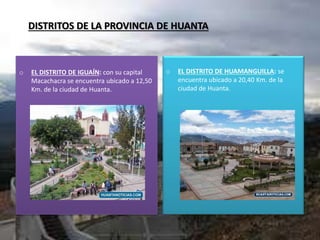 Huanta y sus distritos | PPTX