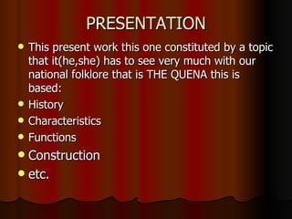 THE QUENA | PPT | Music | Entertainment