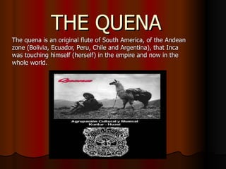 THE QUENA | PPT | Music | Entertainment