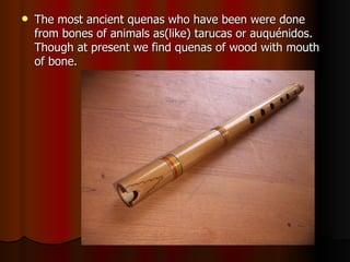 THE QUENA | PPT | Music | Entertainment