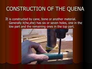 THE QUENA | PPT | Music | Entertainment