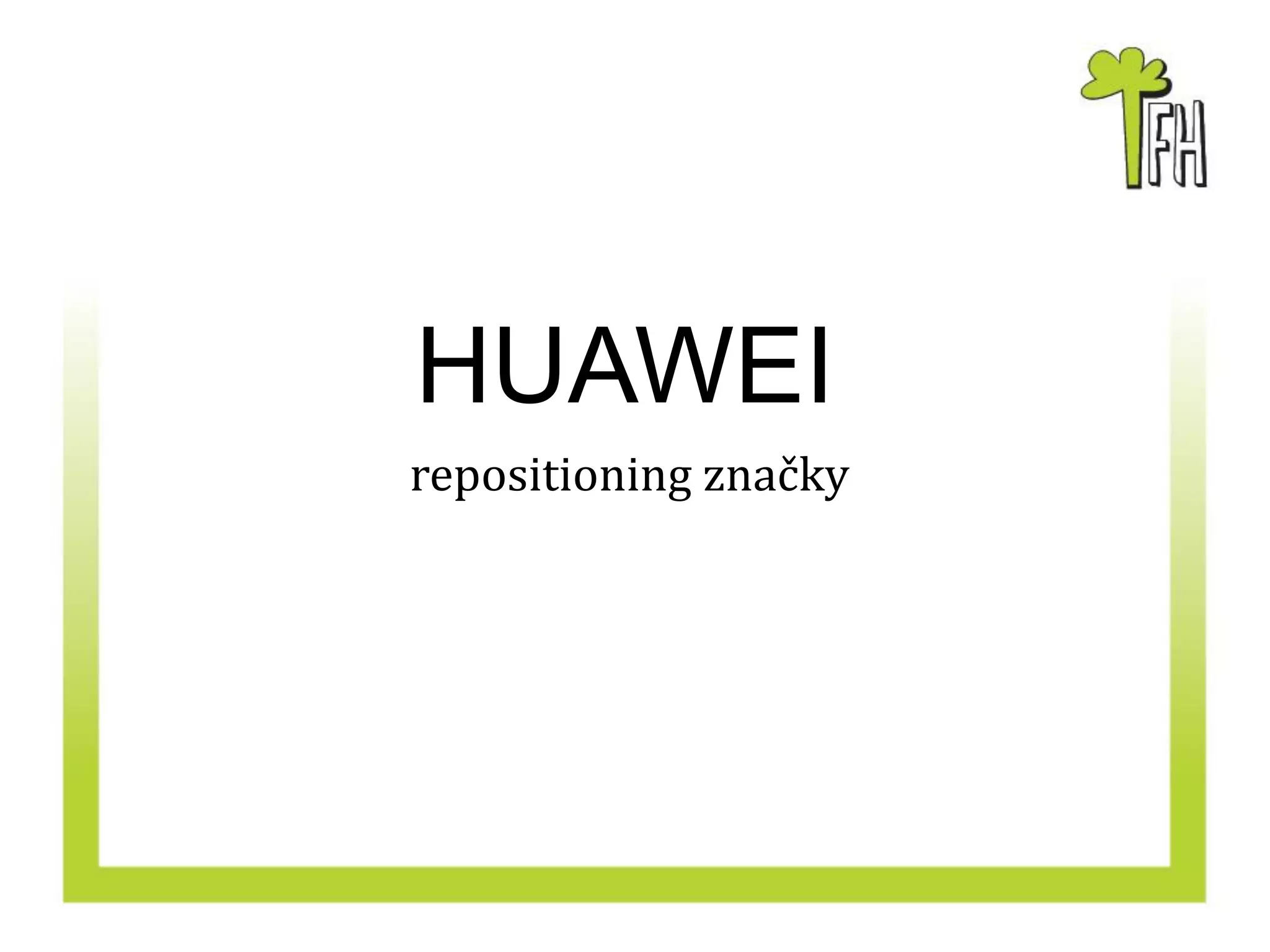 Huawei | PPT