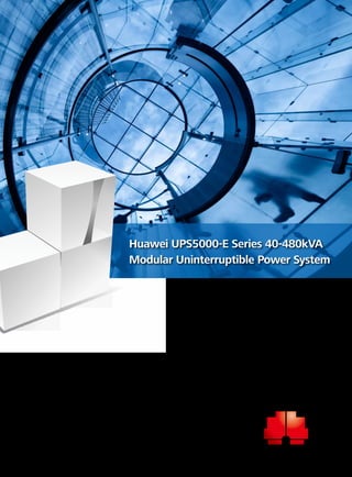 Huawei Modular UPS Systems UPS5000E Sereis | PDF