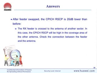 Huawei wcdma-rno-single-site-verificationV1 | PPT