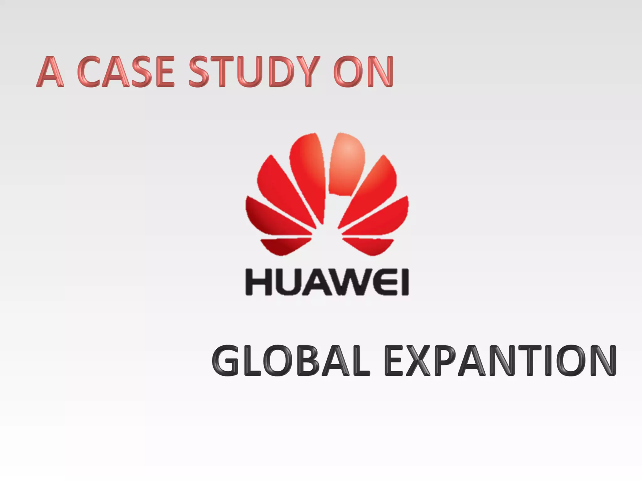 Huawei_Company Study | PDF