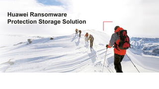 Huawei Ransomware Protection Storage Solution Technical Overview ...