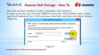Huawei SAN Storage How To - Configuring the i-SCSI Communication ...