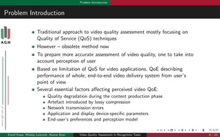 Survey on the State-Of-The-Art Methods for Objective Video Quality Assessment in Recognition ...