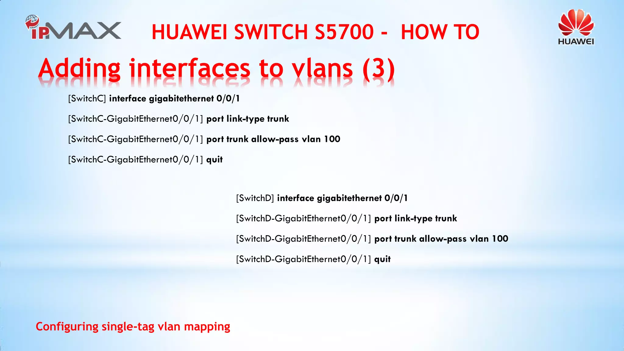 Huawei Switch S5700 How To - Configuring single-tag vlan mapping | PDF ...
