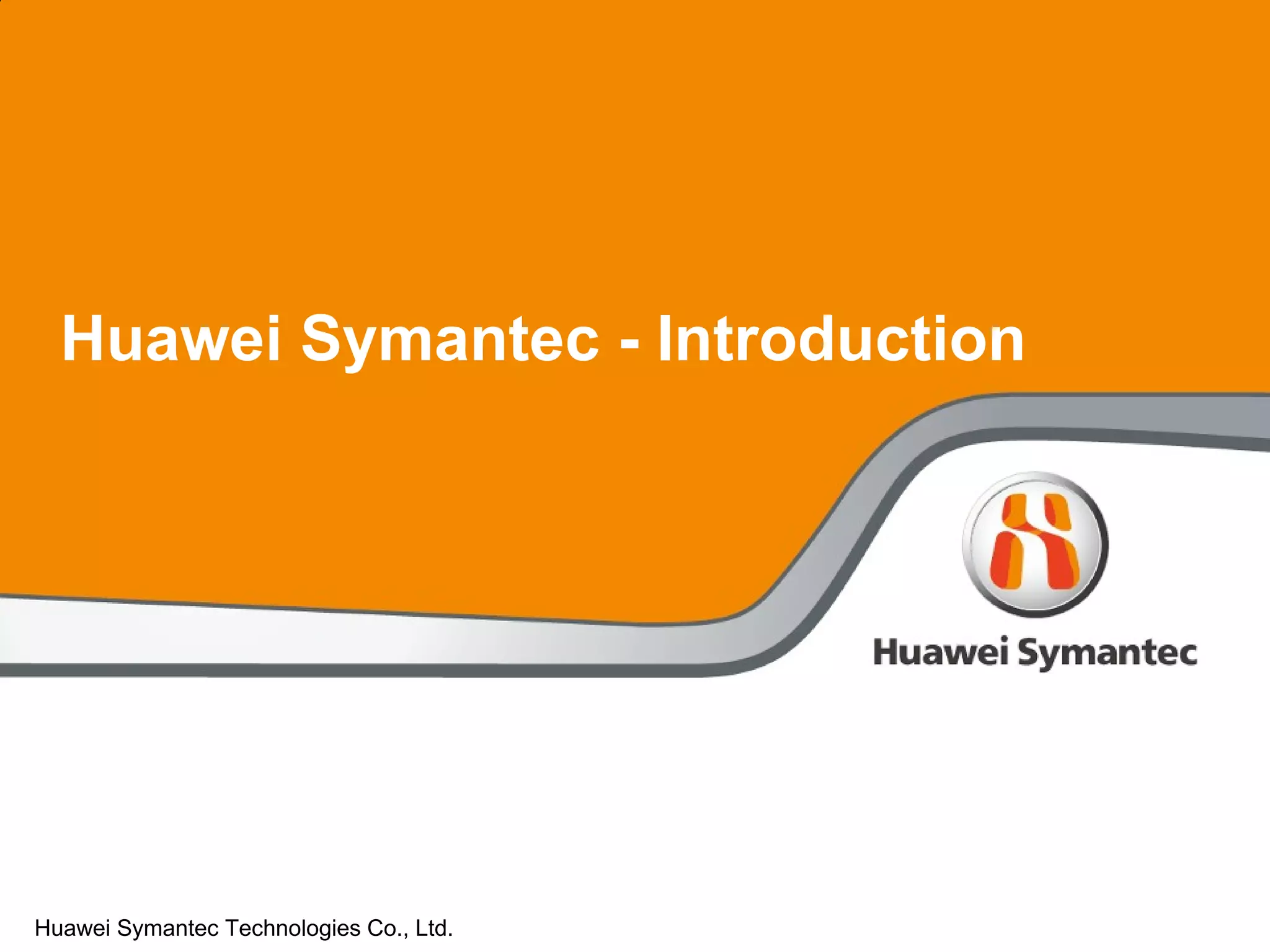 An introduction to Huawei Symantec | PPT