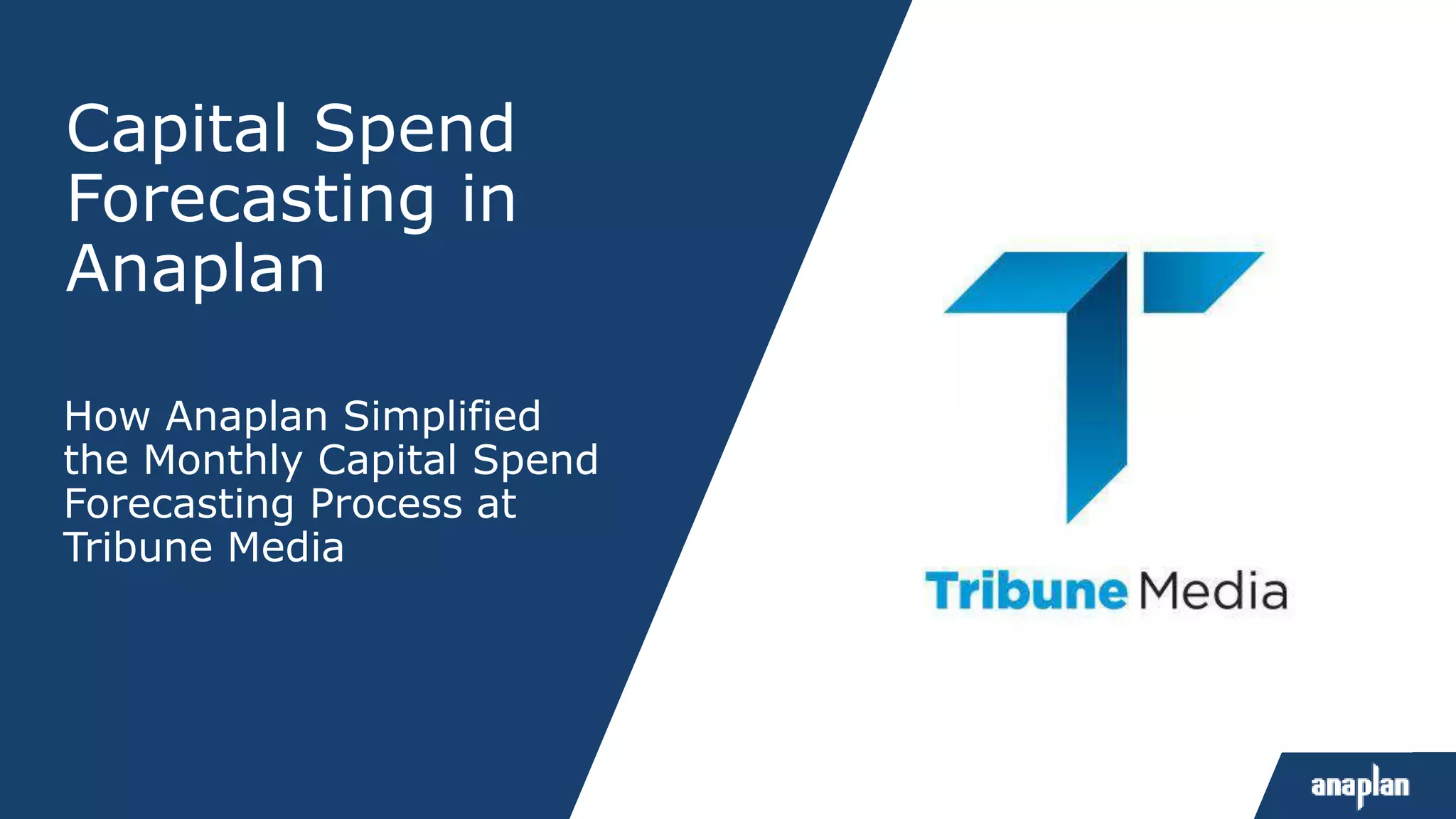 Capital Spend Forecasting in Anaplan | PPT