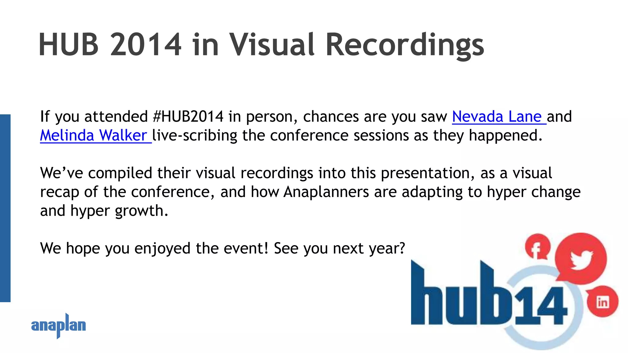 Anaplan Hub2014 Conference Visual Recap | PPTX