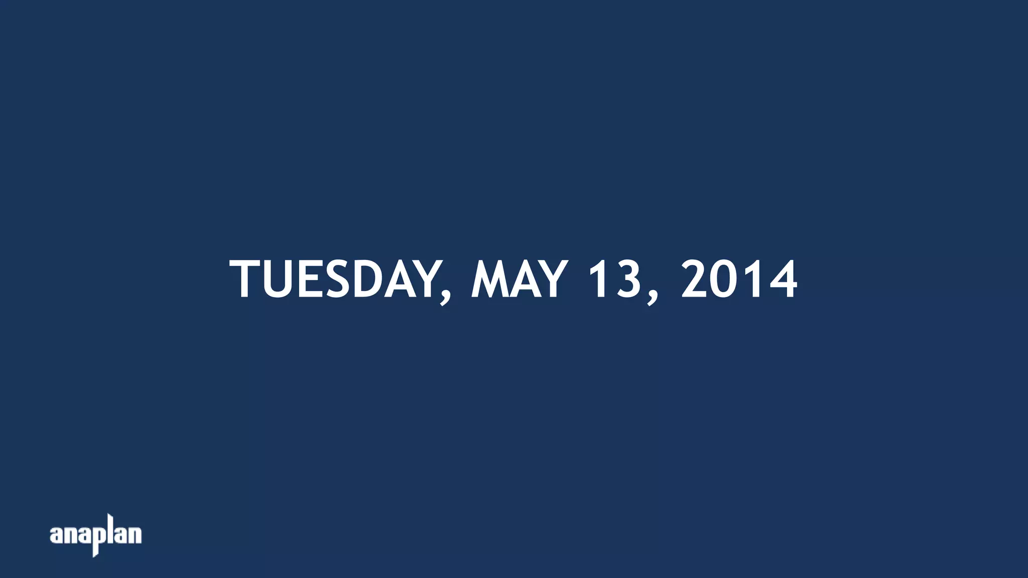 Anaplan Hub2014 Conference Visual Recap | PPTX