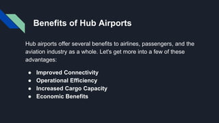 Hub Airports_ The Connecting Links of the Global Aviation Industry.pptx
