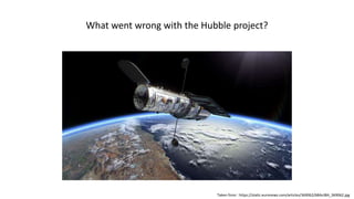 Hubble Error : Case Study by Vedang R. Vatsa | PPTX | Space and ...