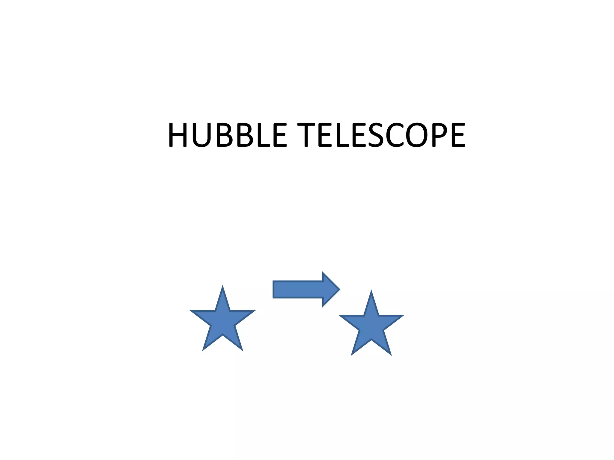Hubble Telescope | PPT