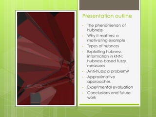 Hubness-Based Fuzzy Measures for High-Dimensional k-Nearest Neighbor ...