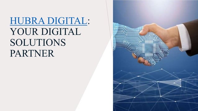 Hubra Digtial - Your Solutions Partner.pptx