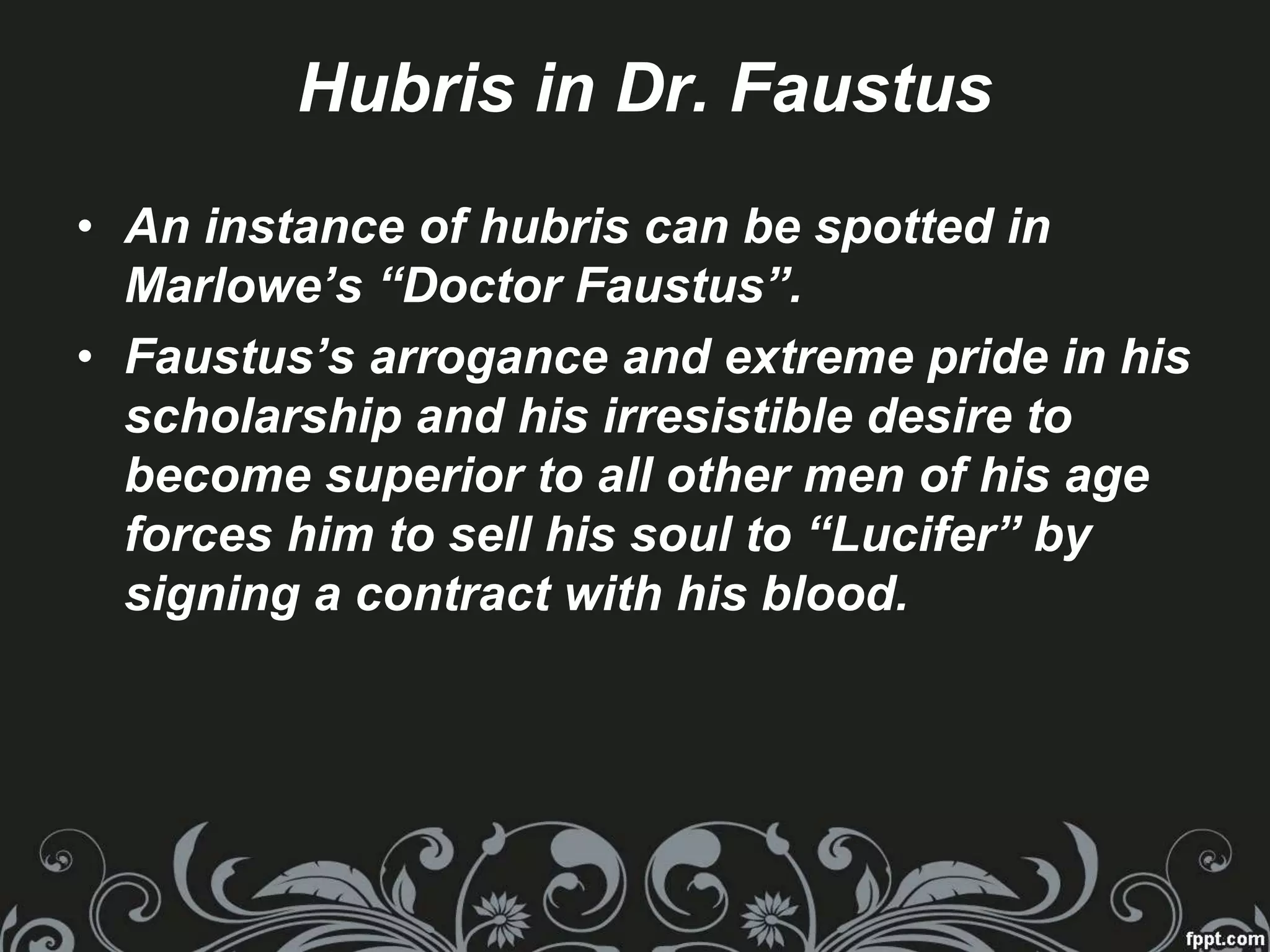 Hubris in doctor faustus | PPT