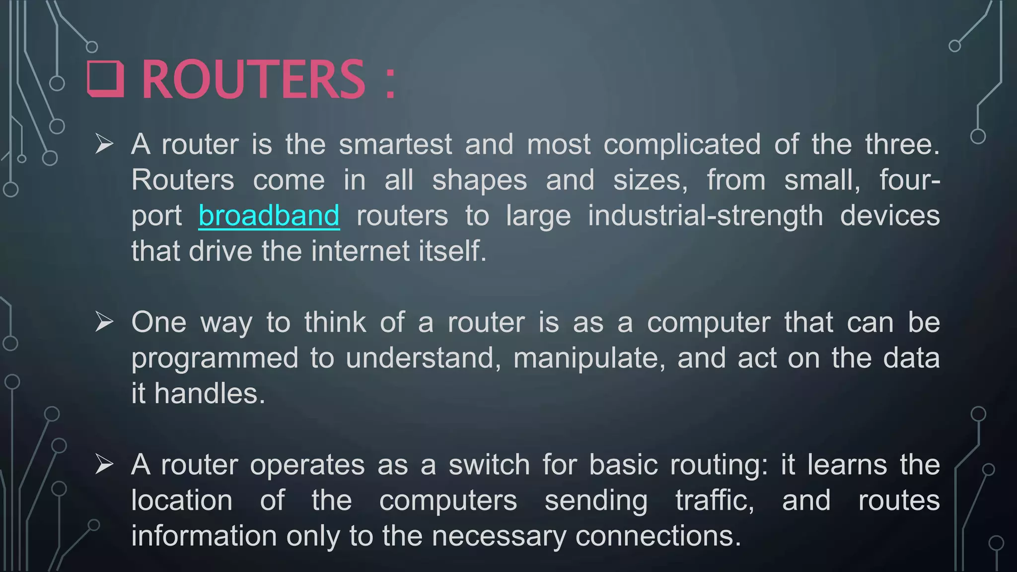 Hub,Switch.Router | PPTX