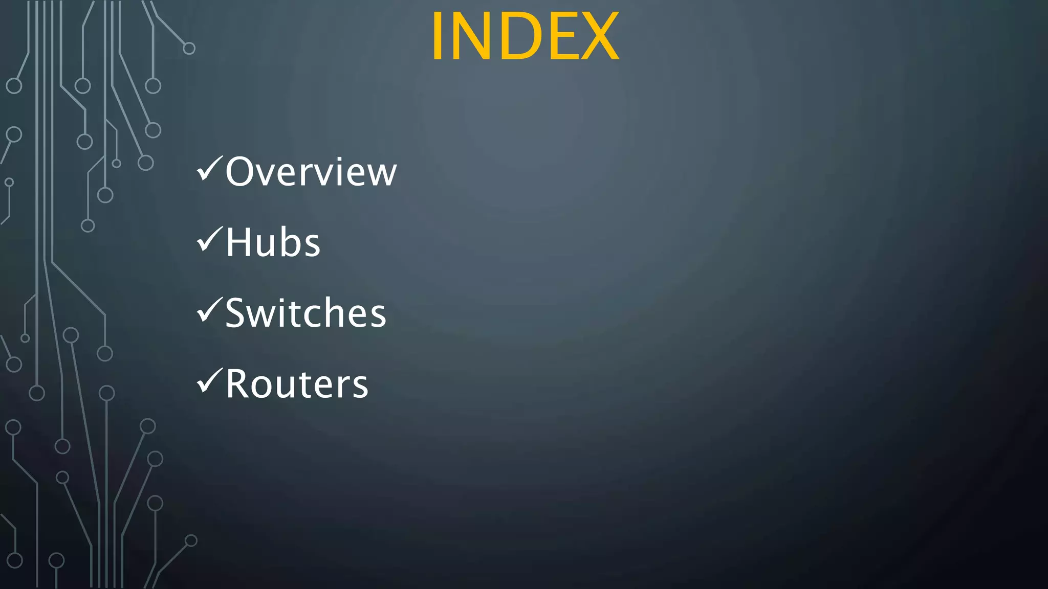 Hub,Switch.Router | PPTX