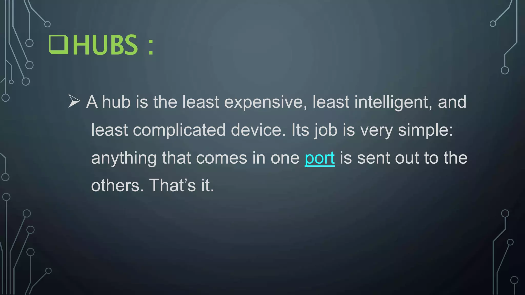 Hub,Switch.Router | PPTX