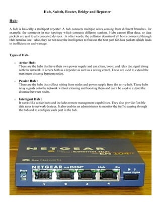 Hub, switch, router, bridge & and repeater | PDF