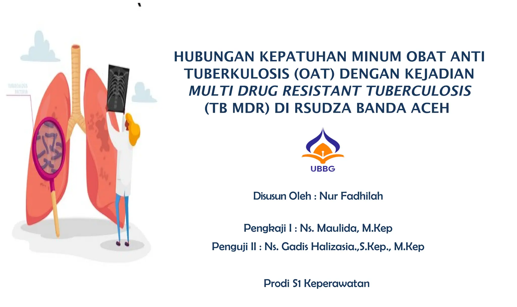 Hubungan-Kepatuhan-Minum-OAT-dengan-Kejadian-TB-MDR-di-RSUDZA-Banda-Aceh.pptx