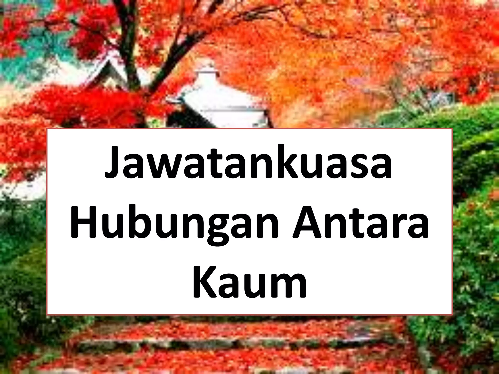 Jawatankuasa Hubungan Antara Kaum Hubungan Etnik Pptx
