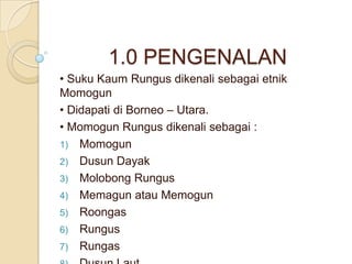 Kenali Suku Kaum Rungus ( Hubungan Etnik) | PPTX