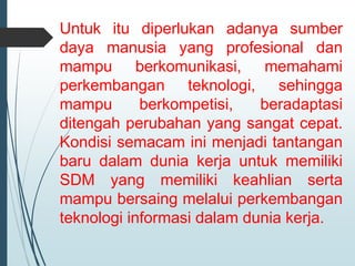 Hubungan ict dengan dunia kerja | PPT