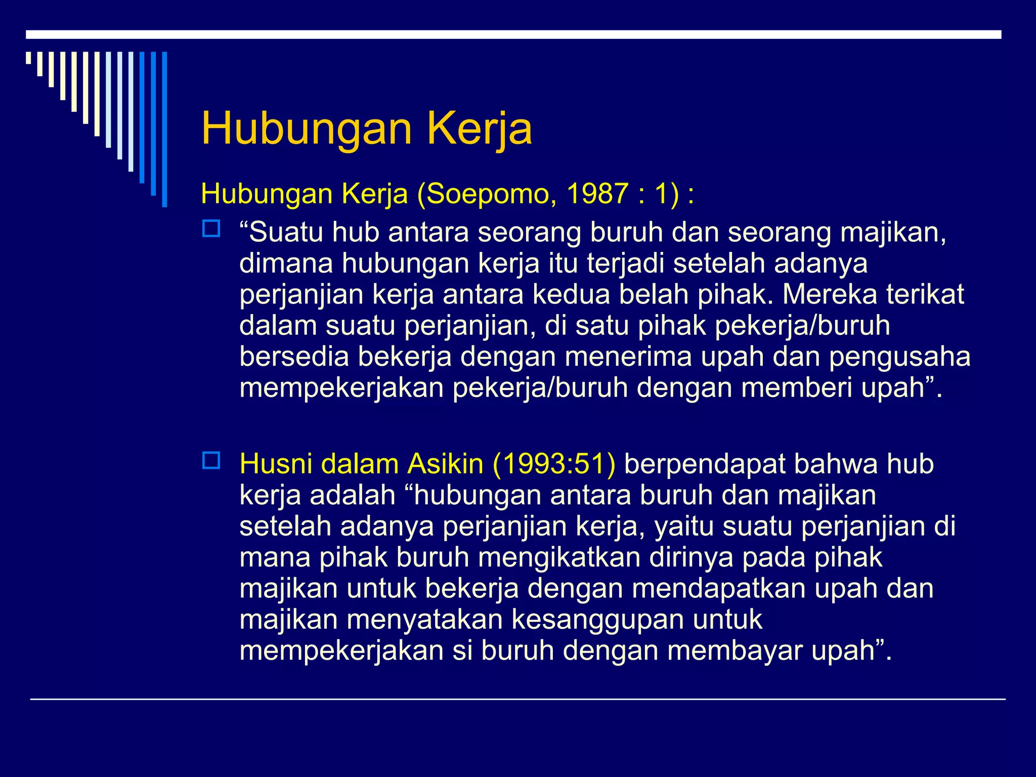 Hukum Perburuhan “hubungan kerja dan hubungan industrial” | PPT