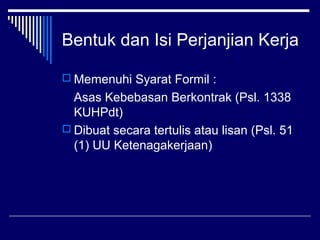 Hukum Perburuhan “hubungan kerja dan hubungan industrial” | PPT