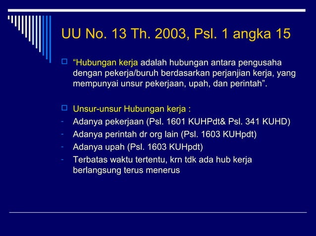 Hukum Perburuhan “hubungan kerja dan hubungan industrial” | PPT